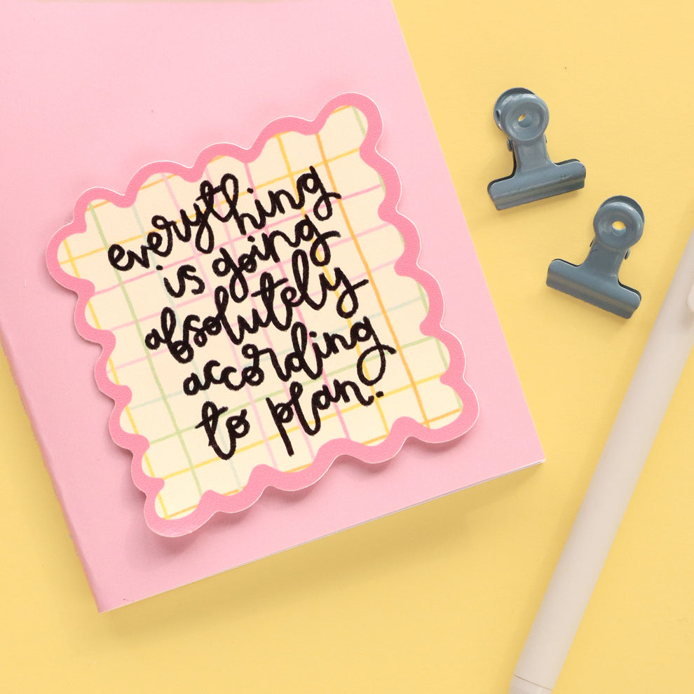 Vinyl Sticker - According to Plan – Oh Laura